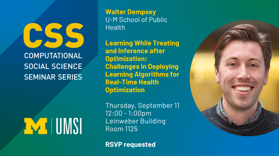 Computational Social Science Seminar: Walter Dempsey, U-M School of ...